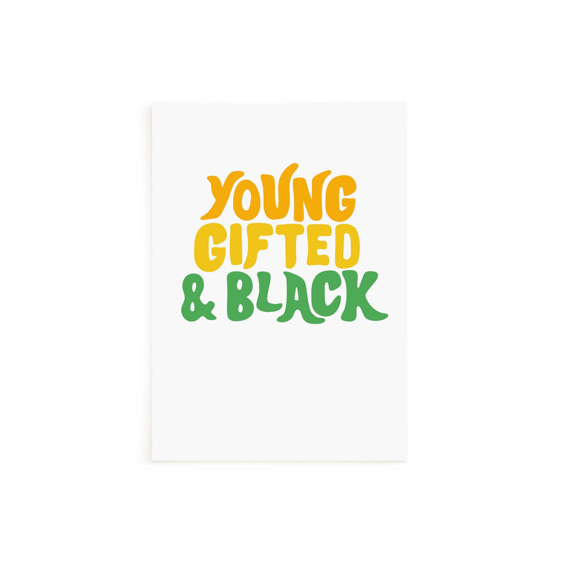 Young Gifted and Black Card Greeting Card - Blank Greeting Card UK ...