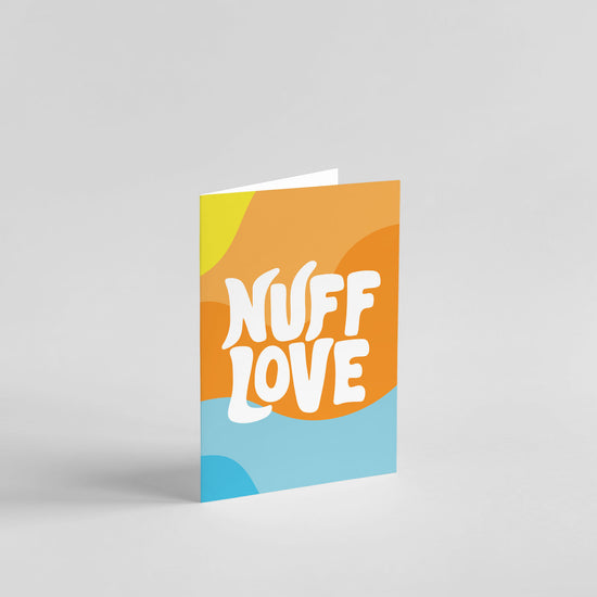 Nuff Love Greeting Card - Blank Greeting Card Online – Tihara Smith