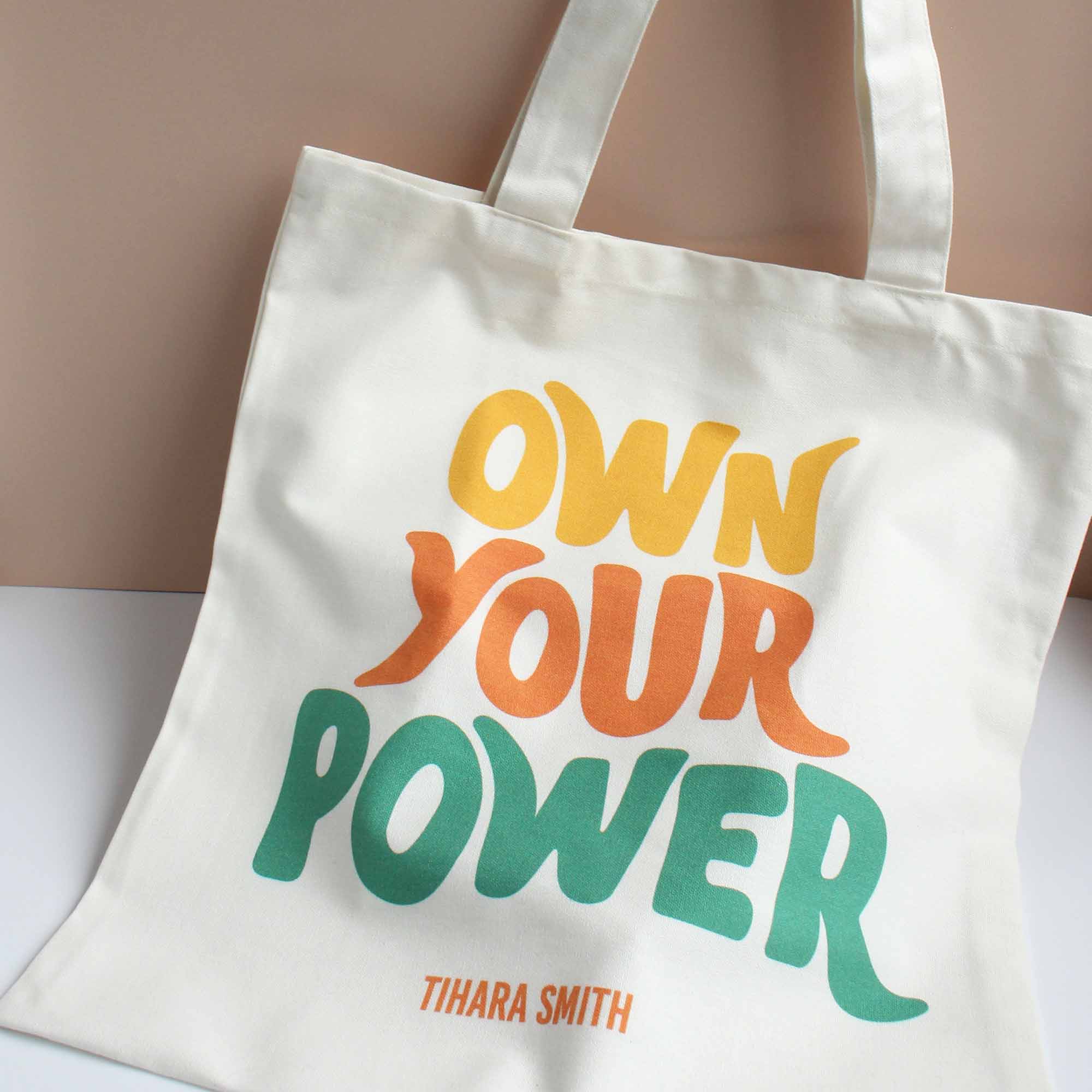 Own Your Power Tote Bag Canvas - Statement Tote Bag – Tihara Smith